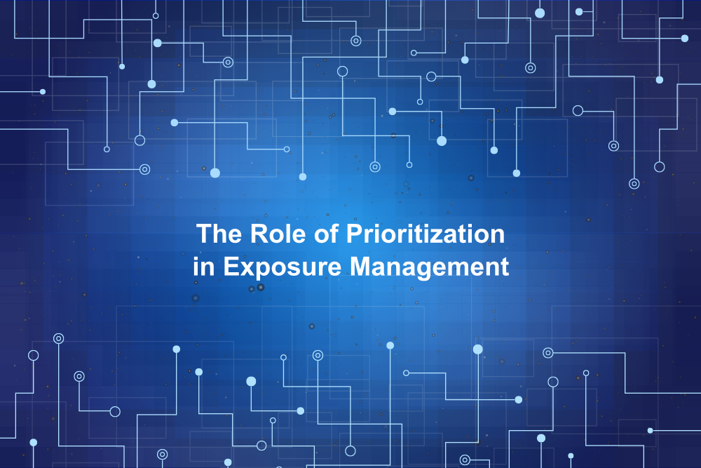 The Role of Prioritization in Exposure Management - Terrabytegroup